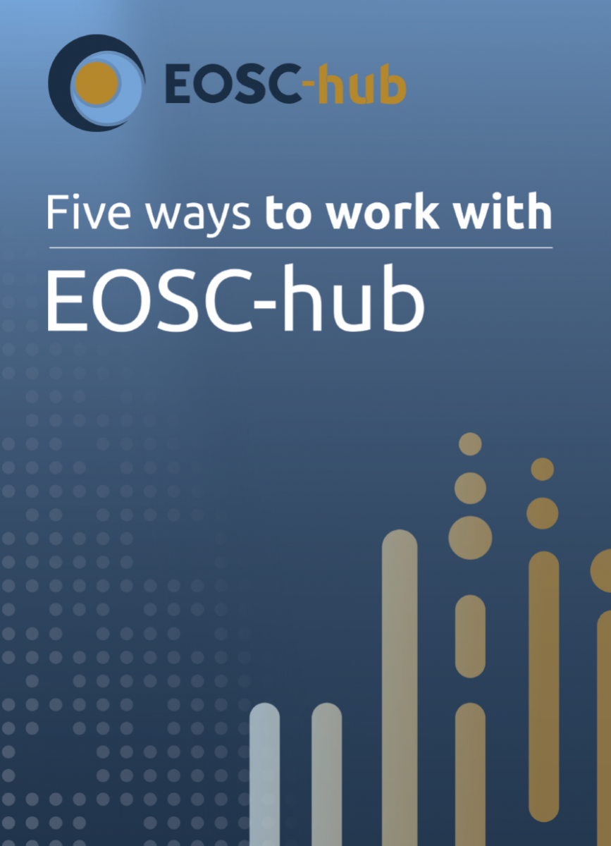 Five ways of working with EOSC-hub | EOSC Hub